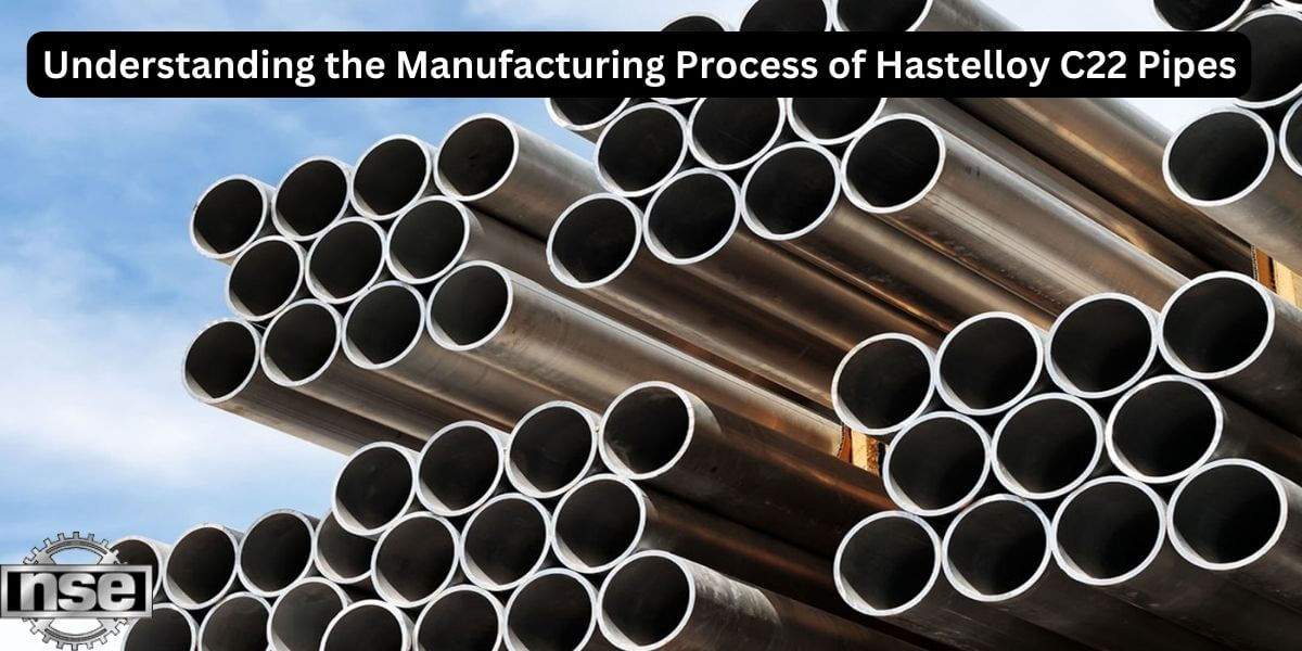Hastelloy C22 Pipes: Superior Corrosion Resistance, Performance