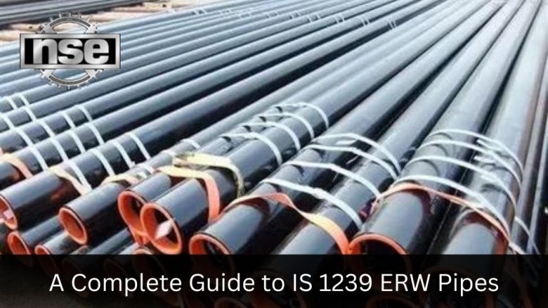 A Complete Guide to IS 1239 ERW Pipes